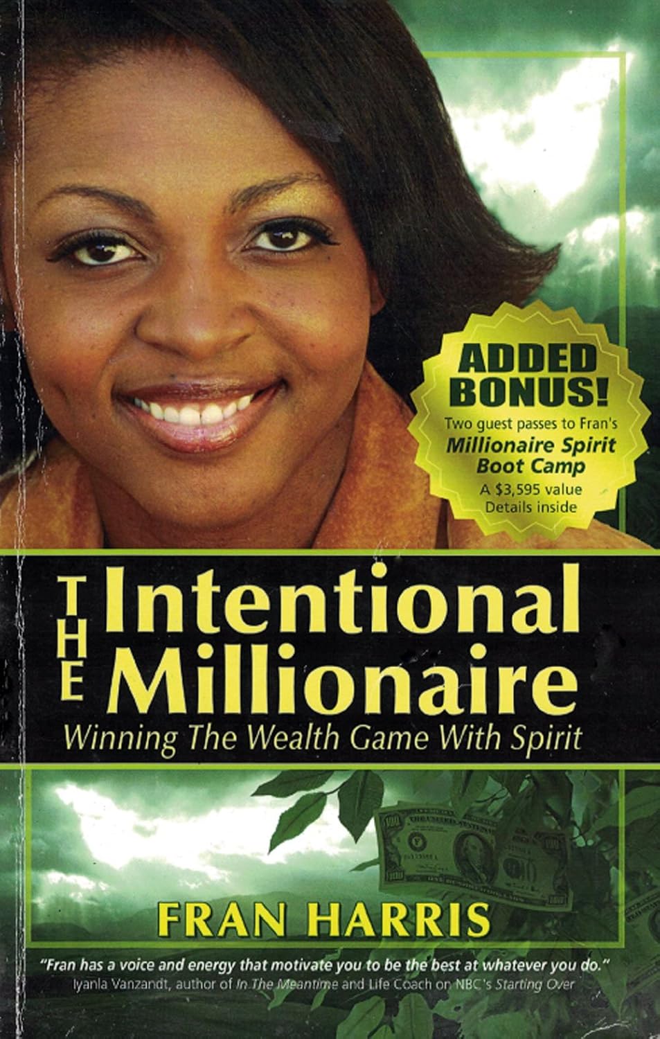 The Intentional Millionaire (Winning the Wealth Game with Spirit): Fran Harris: 9781599712994 ...