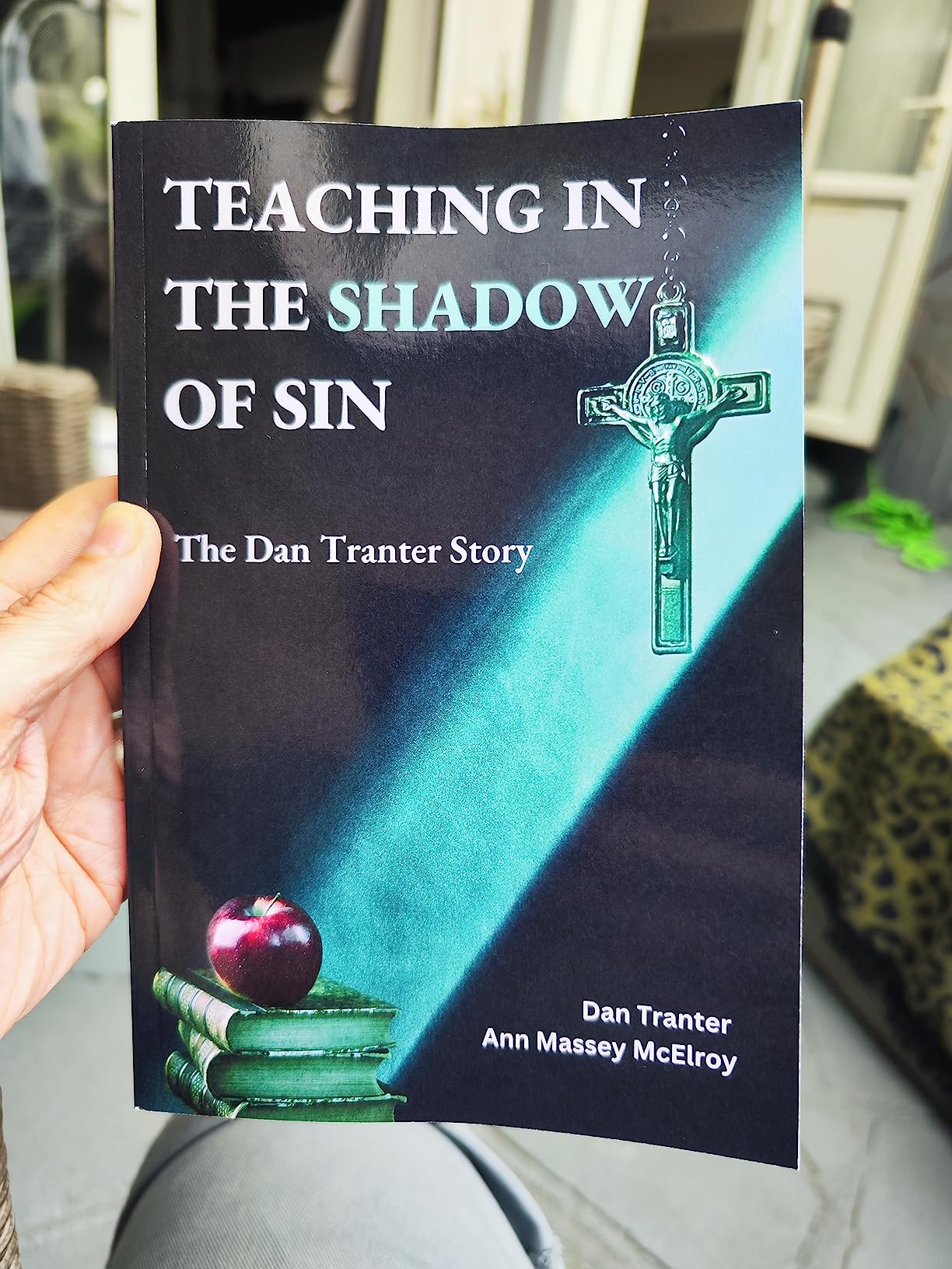 Teaching In The Shadow Of Sin: The Dan Tranter Story: Amazon.co.uk ...