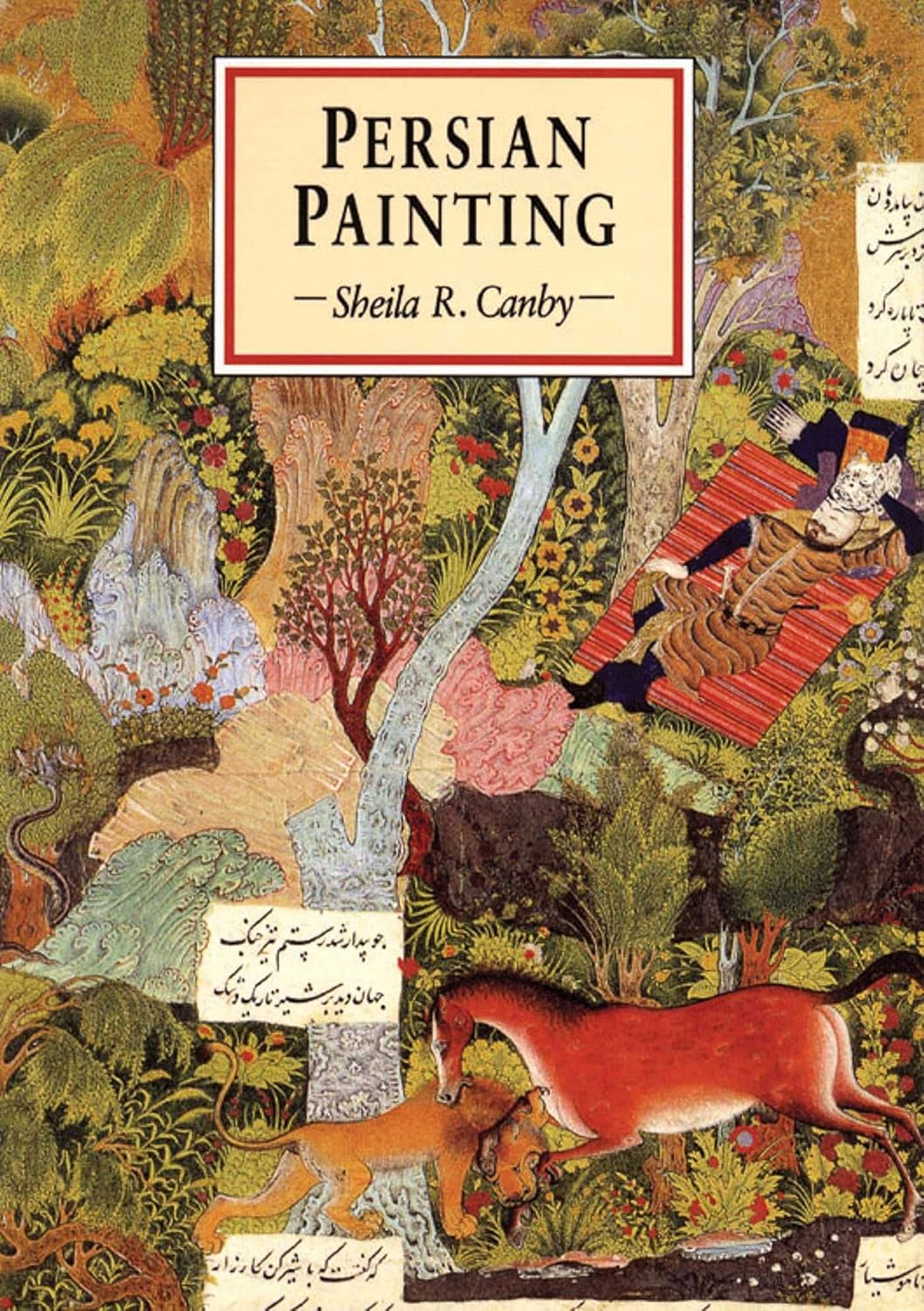 Persian Painting (Eastern Art Series): Canby, Sheila R.: 9781566565738 ...