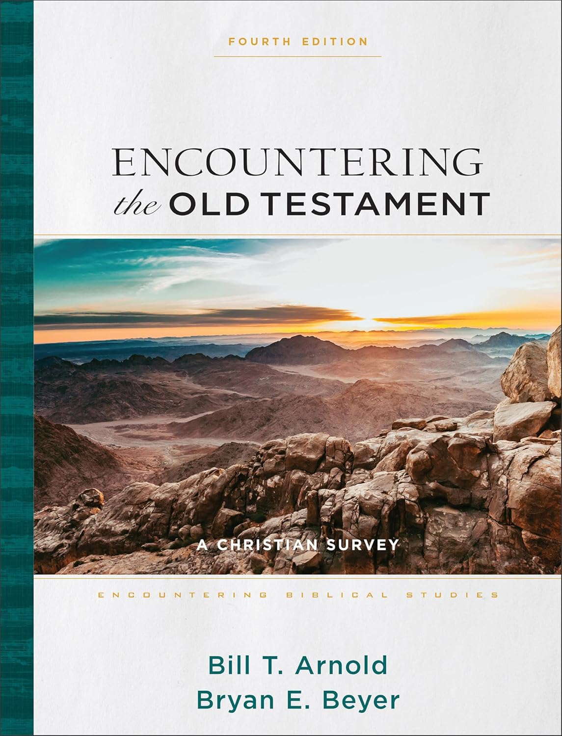 Encountering the Old Testament (Encountering Biblical Studies): A ...
