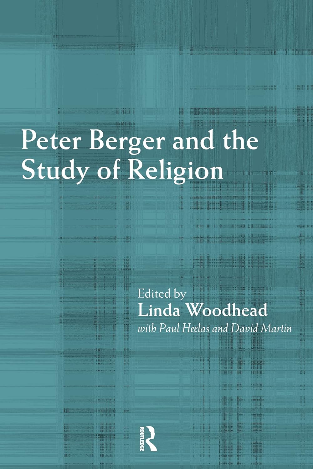 Peter Berger and the Study of Religion - Kindle edition by Heelas, Paul ...