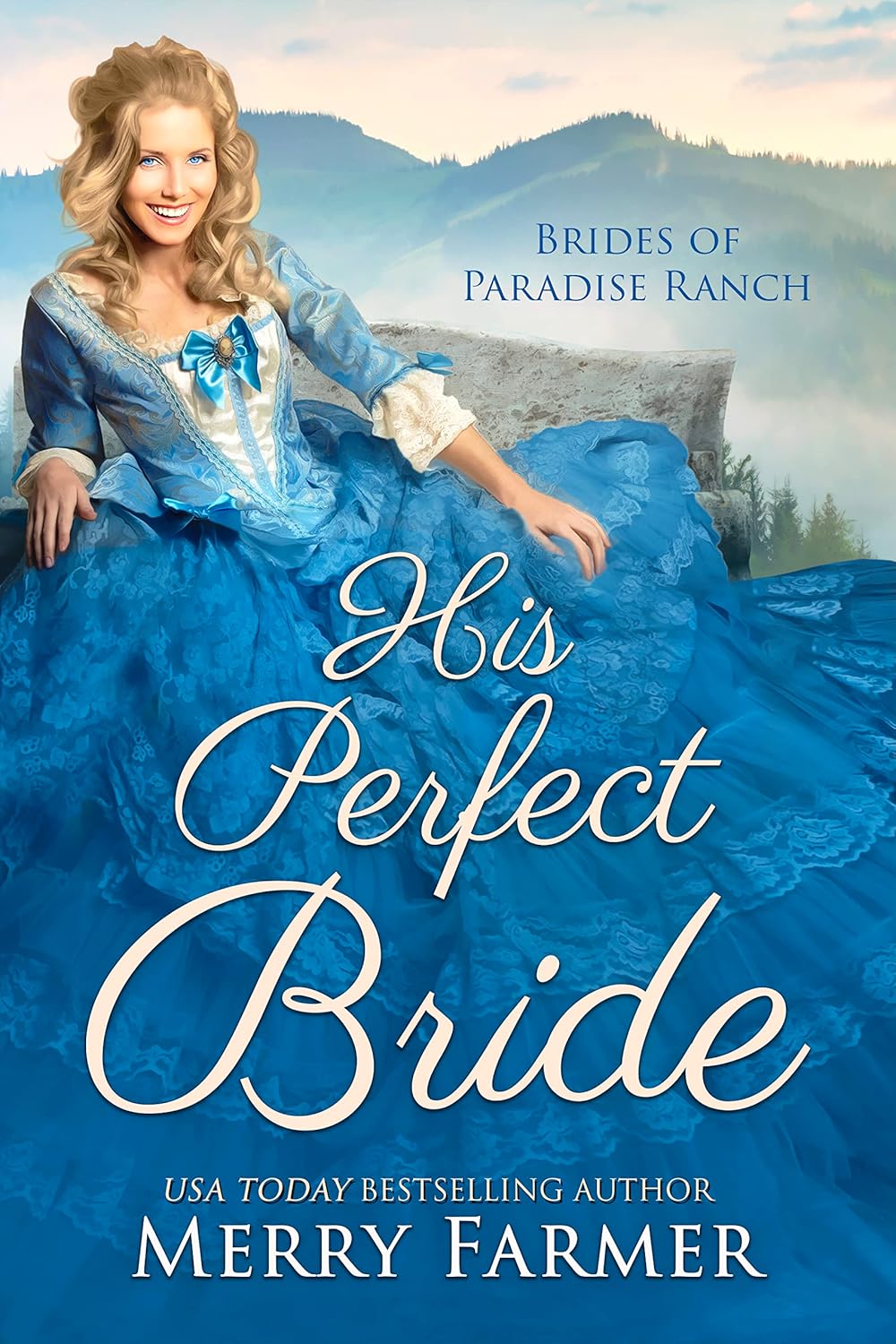 His Perfect Bride (The Brides of Paradise Ranch Book 1) - Kindle ...