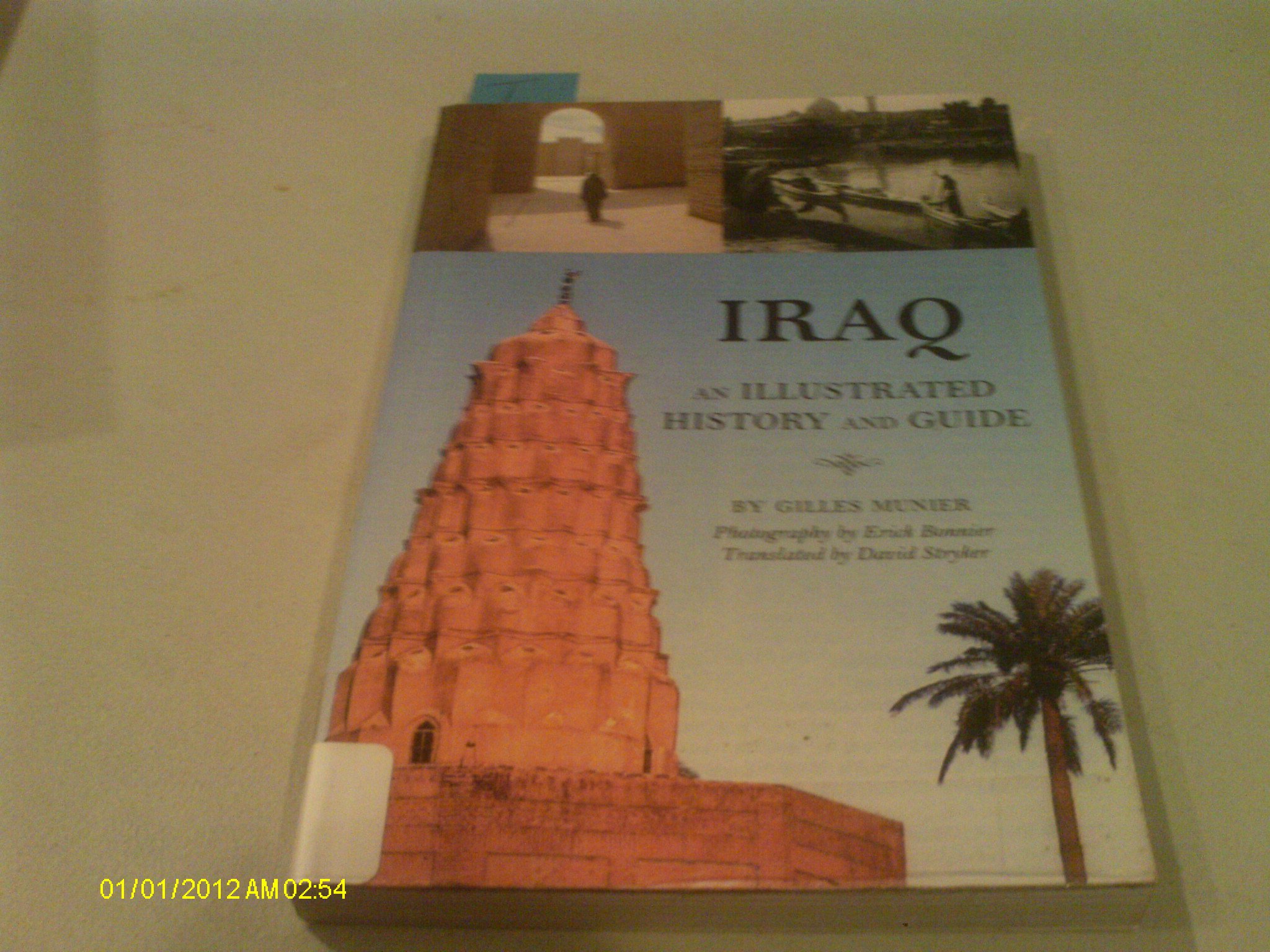 Iraq: An Illustrated History: Munier, Gilles, Munier, Gilles ...