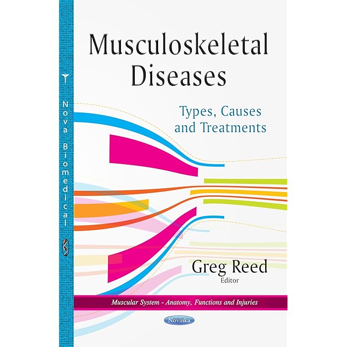 Buy Musculoskeletal Diseases: Types, Causes & Treatments (Muscular ...