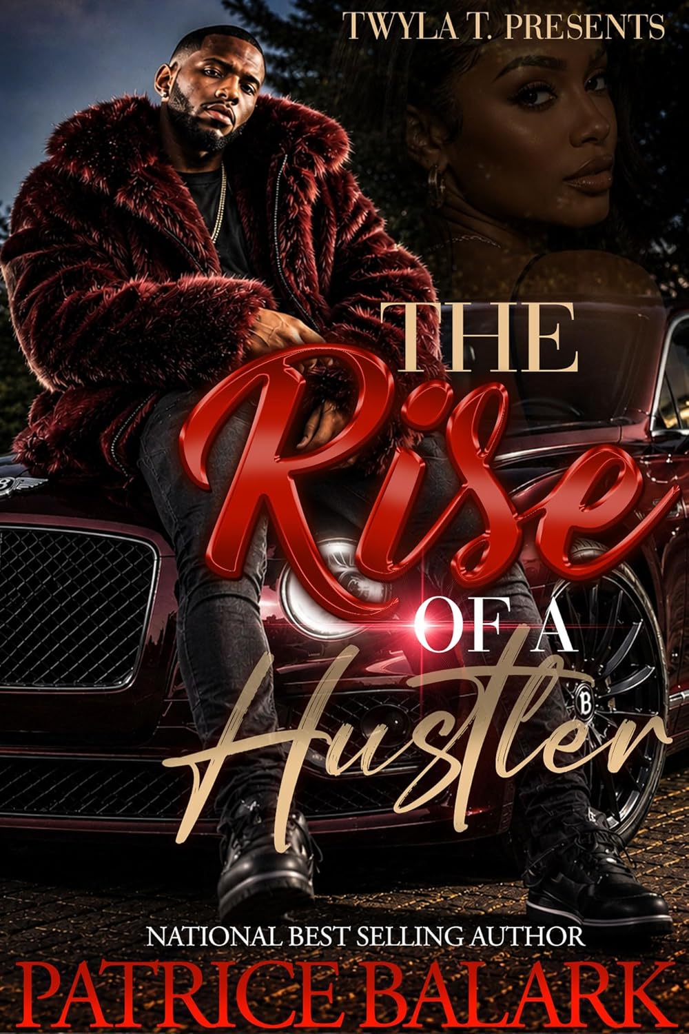 The Rise Of A Hustler - Kindle edition by Balark, Patrice. Literature ...