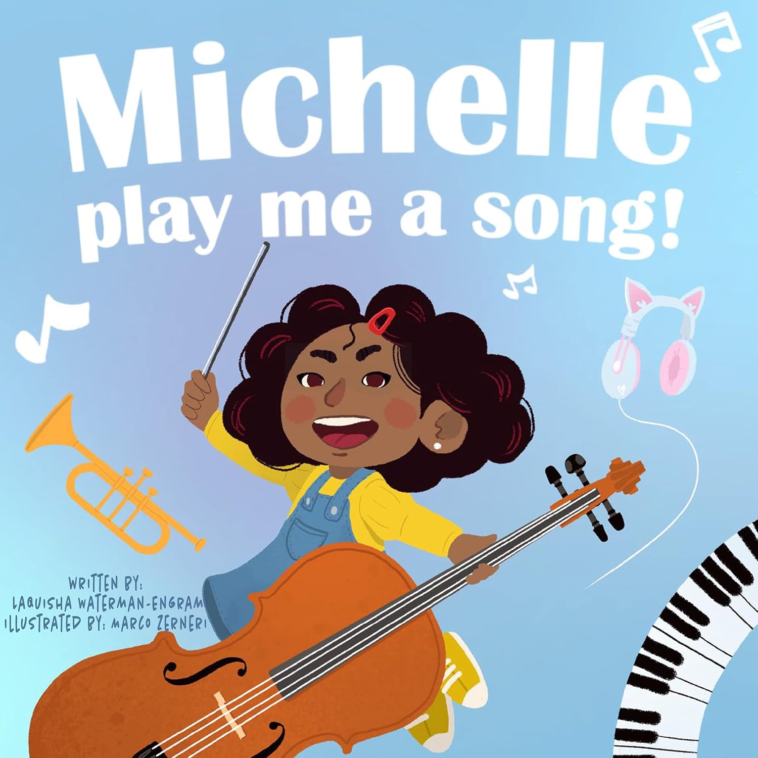 Michelle play me a song!: Laquisha Waterman-Engram: 9781737721505 ...