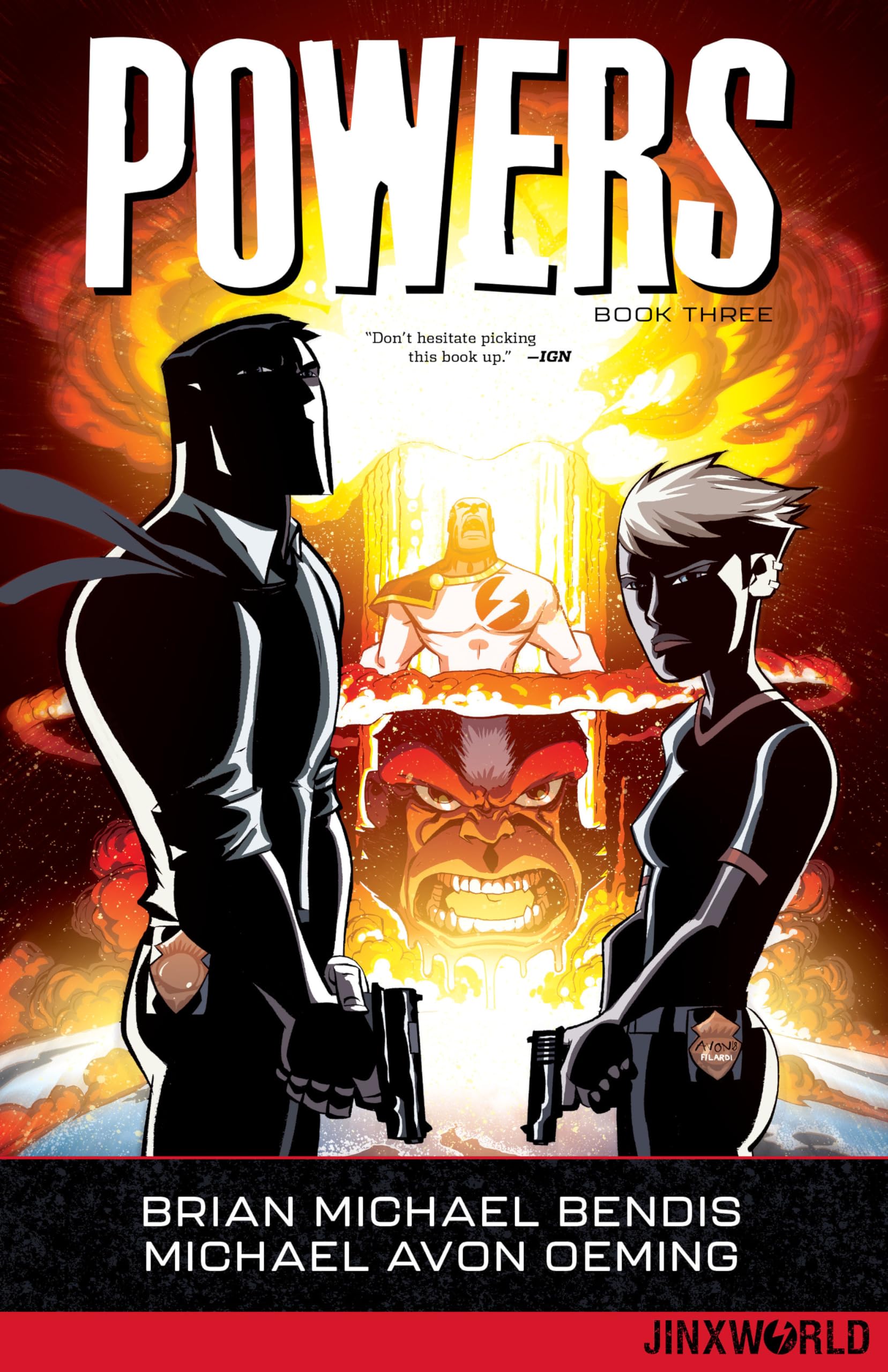 Powers 3: Bendis, Brian Michael, Oeming, Michael Avon, Garrahy, Pat ...