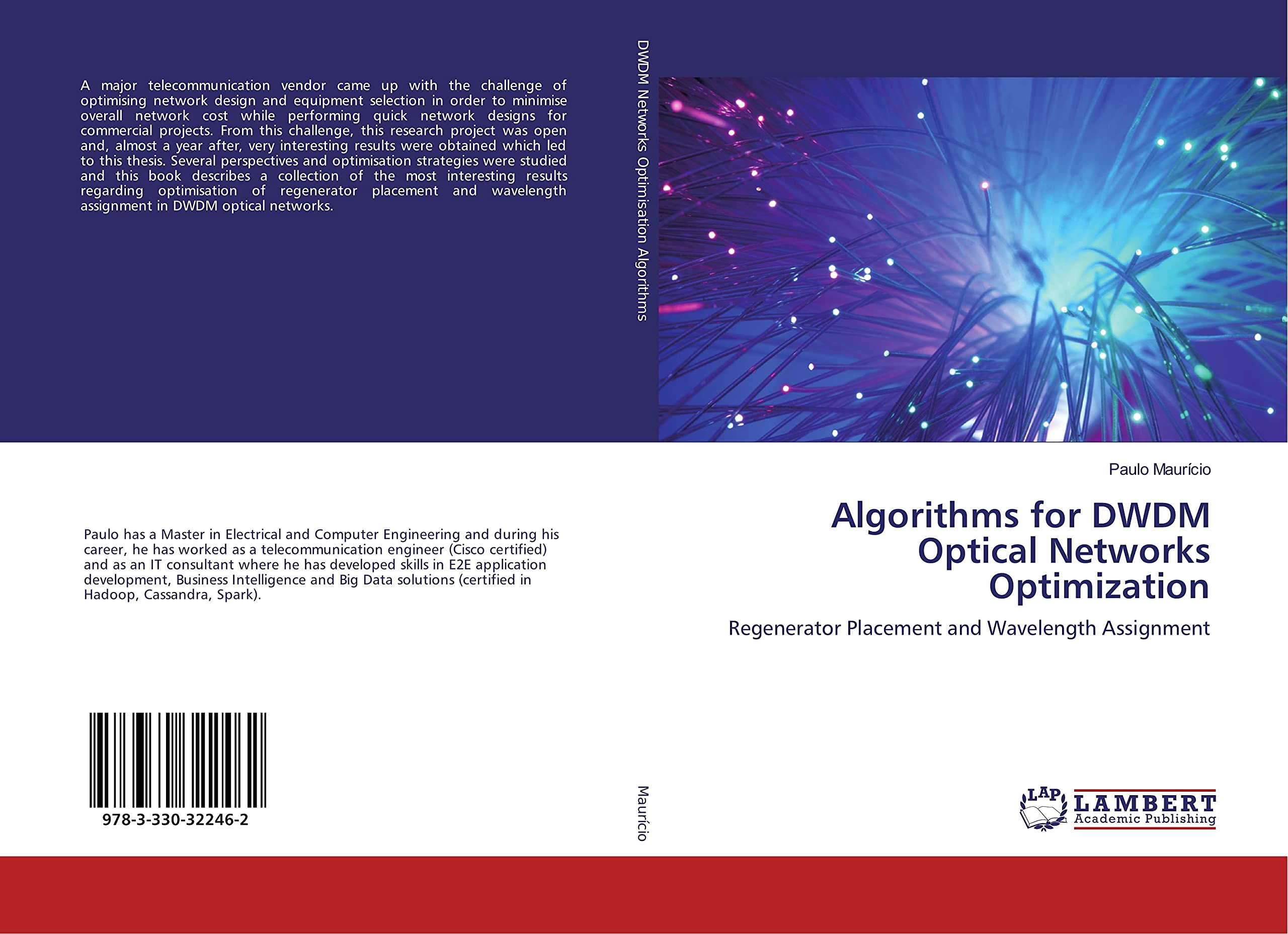 Algorithms for DWDM Optical Networks Optimization: Regenerator ...