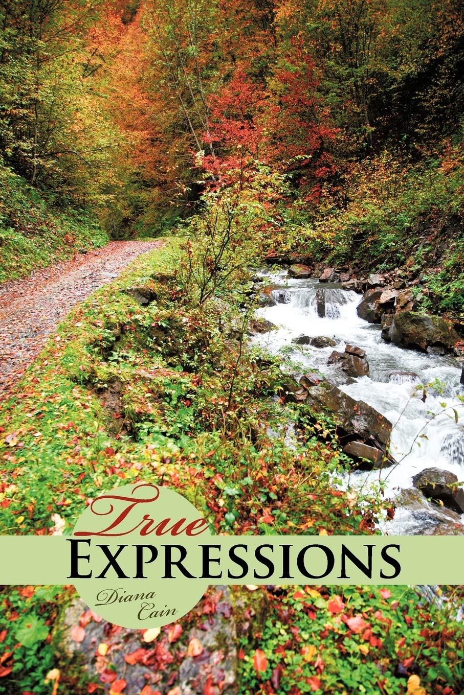 True Expressions: Cain, Diana: 9781438947006: Amazon.com: Books
