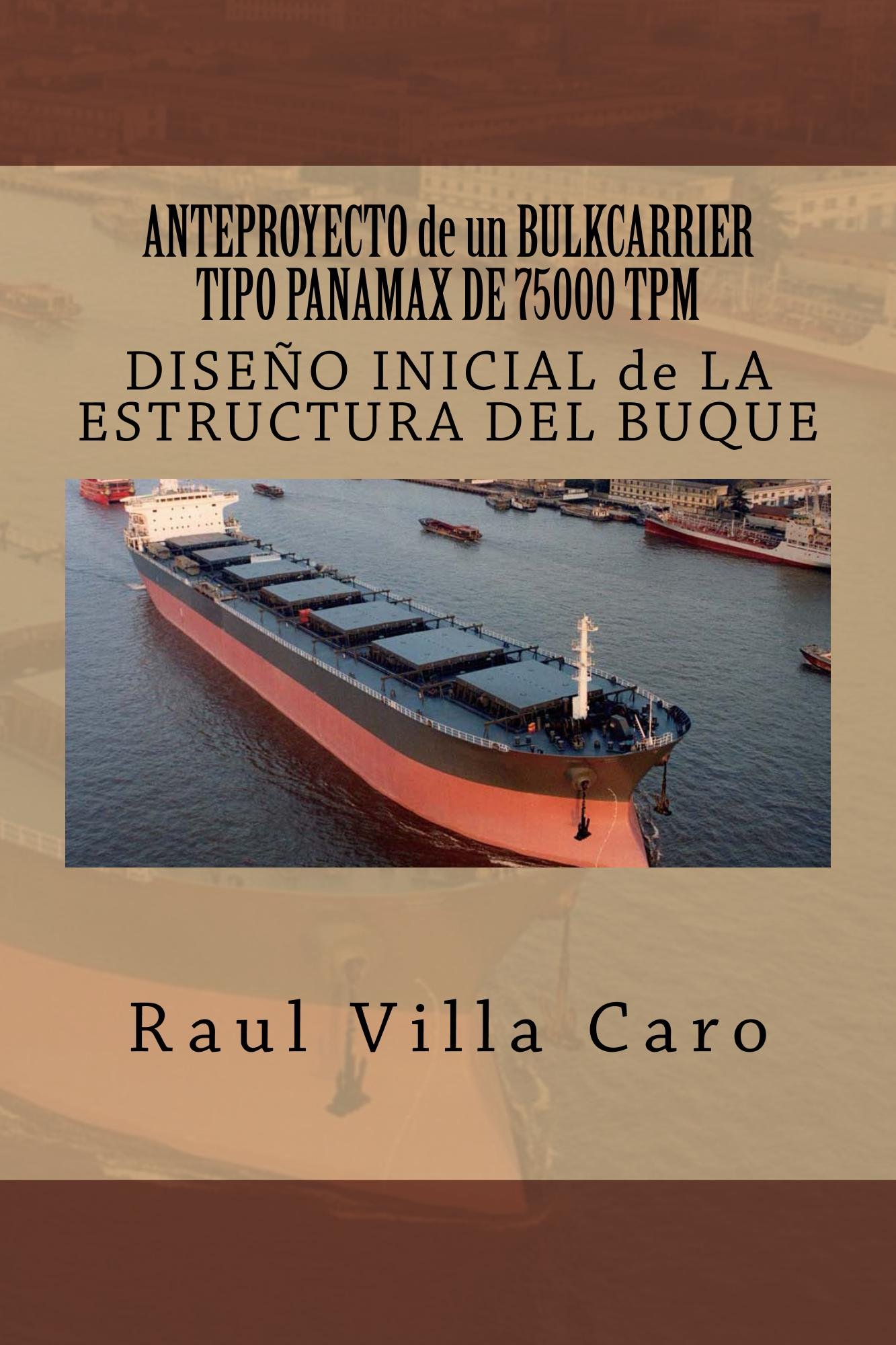 Buy Anteproyecto de un Bulkcarrier tipo Panamax de 75000 TPM ...
