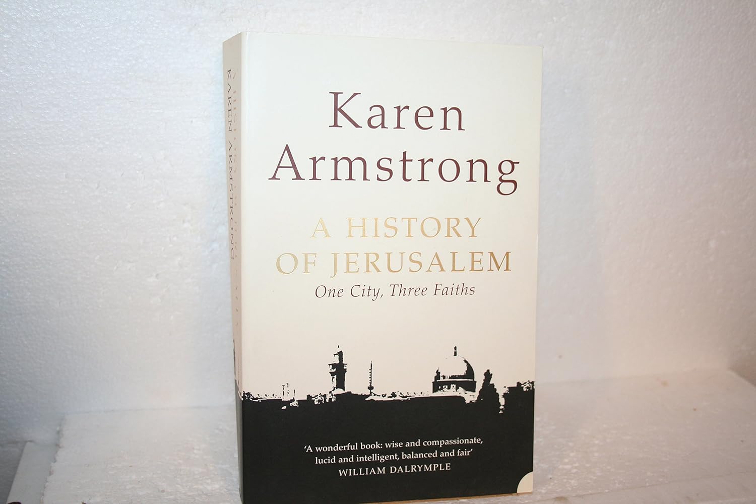 A History of Jerusalem: One City, Three Faiths: Amazon.co.uk: Armstrong ...