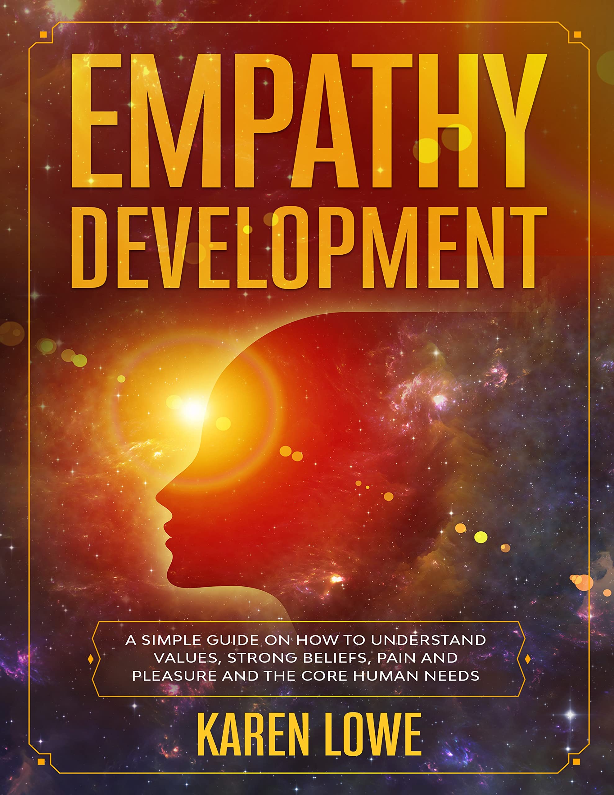 Empathy Development A Simple Guide On How To Understand Values ...