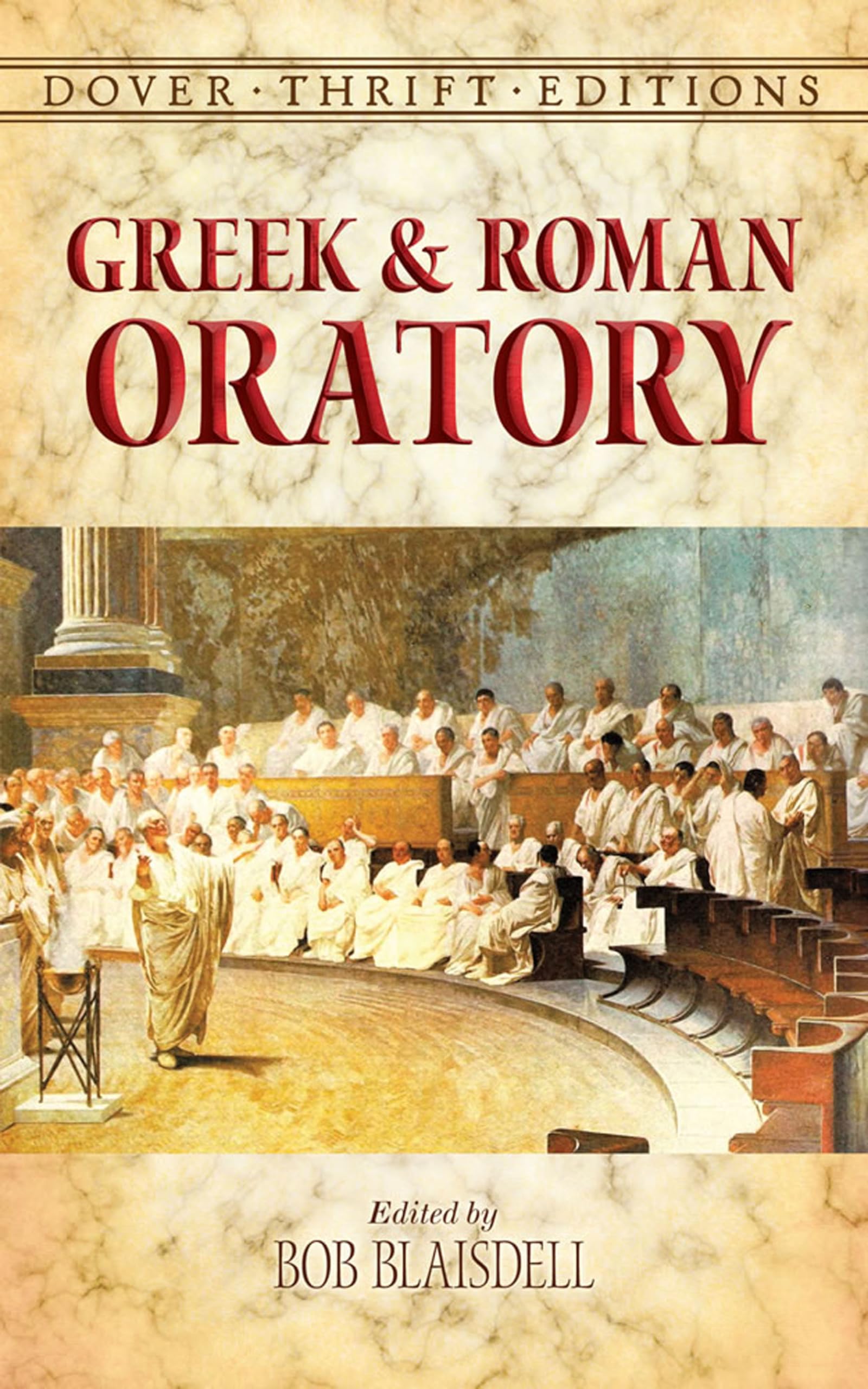 Greek and Roman Oratory (Dover Thrift Editions: Speeches/Quotations ...