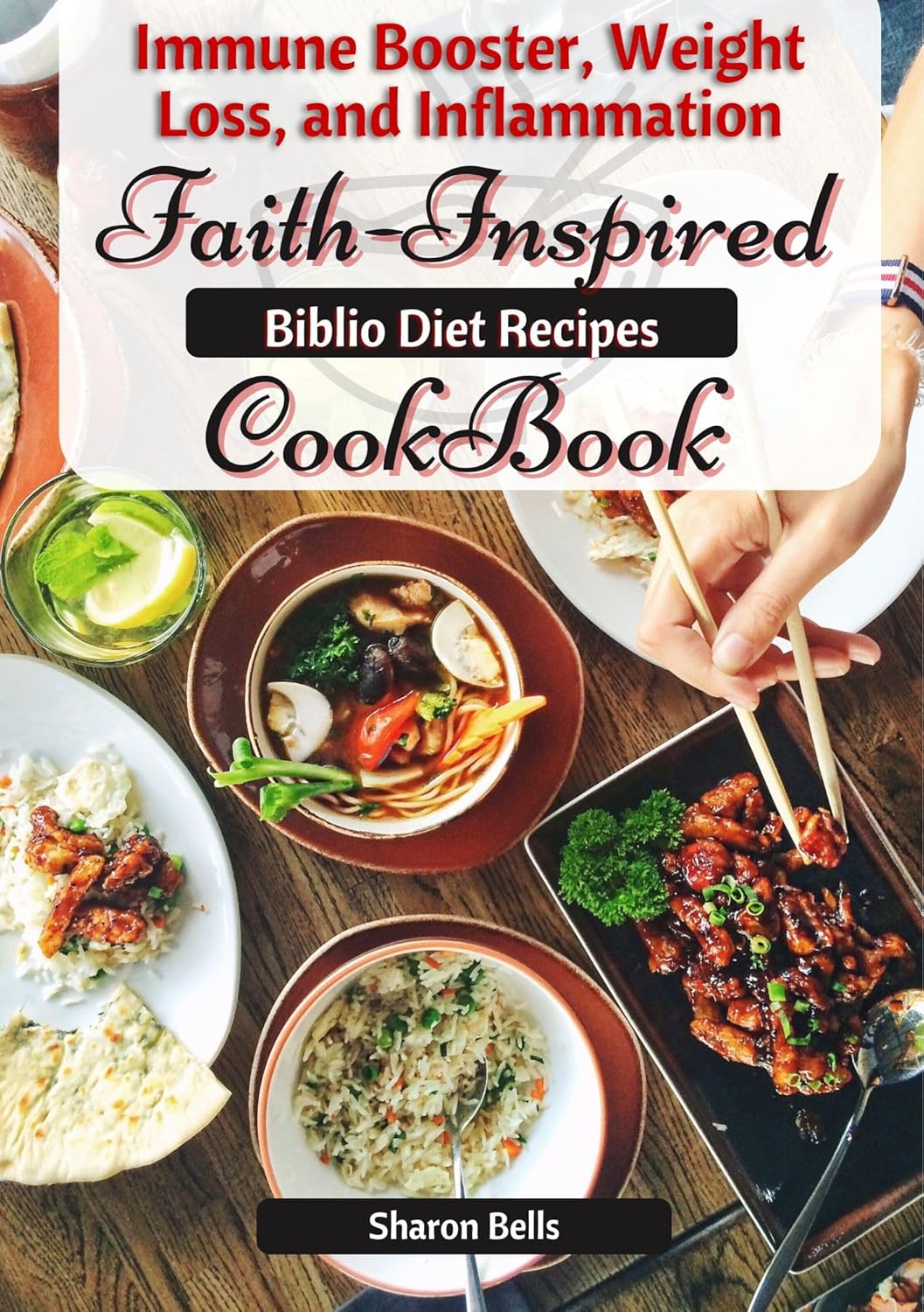The 30-Minute Biblio Diet Cookbook: Quick, Faith-Inspired Recipes to ...