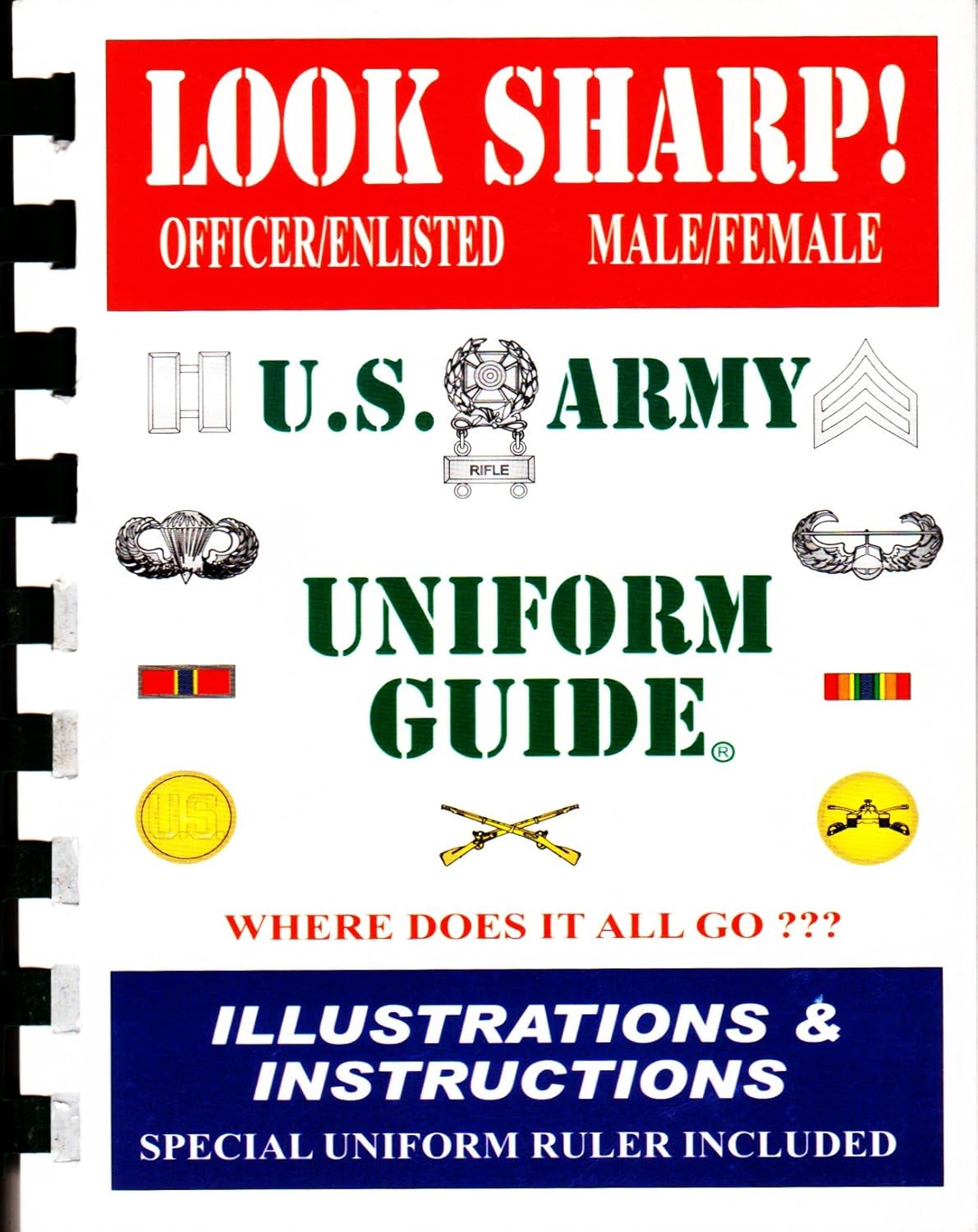 Look Sharp!: U.S. Army Uniform Guide: Ringler Enterprises, Inc ...