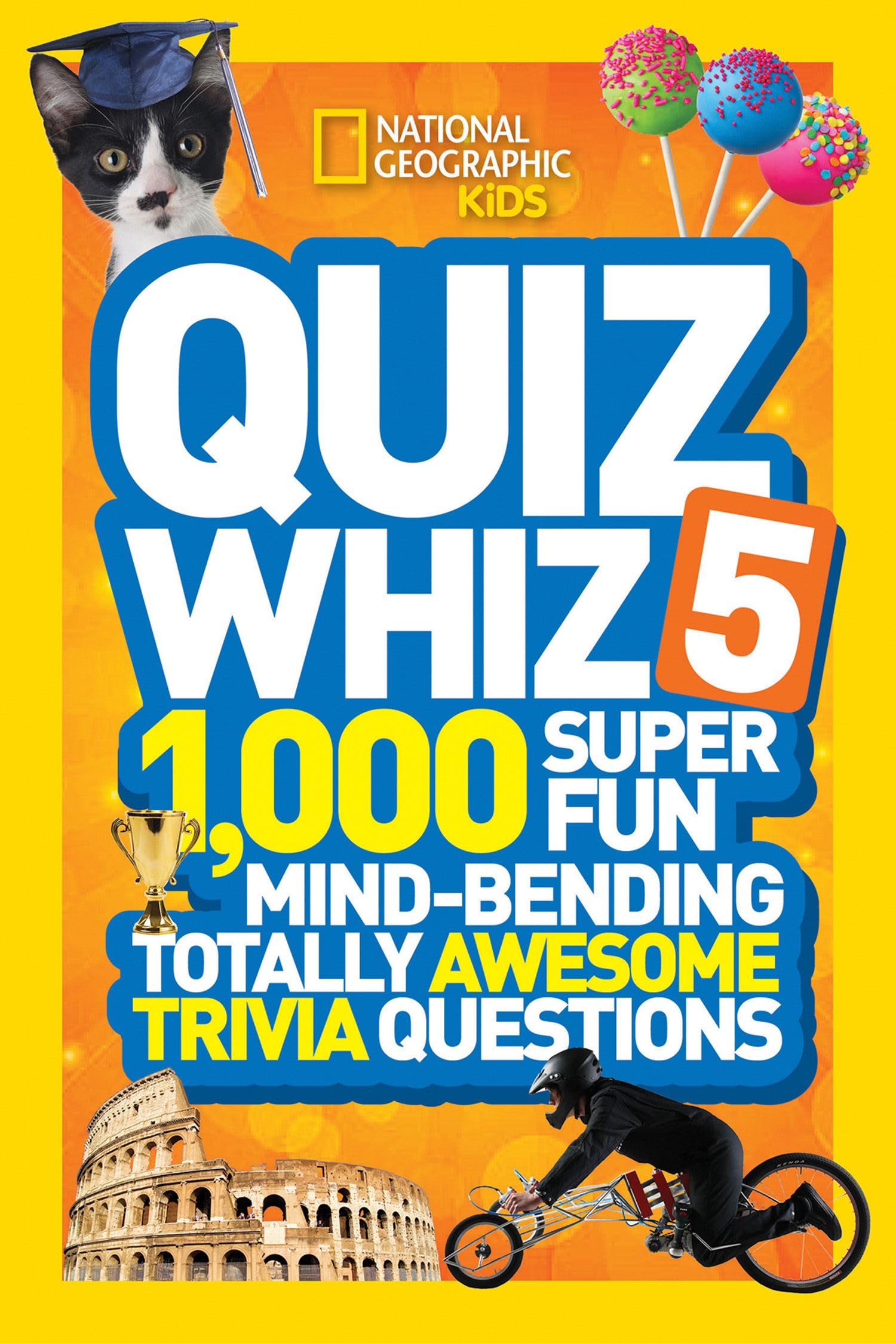 National Geographic Kids Quiz Whiz 5: 1,000 Super Fun Mind-bending ...