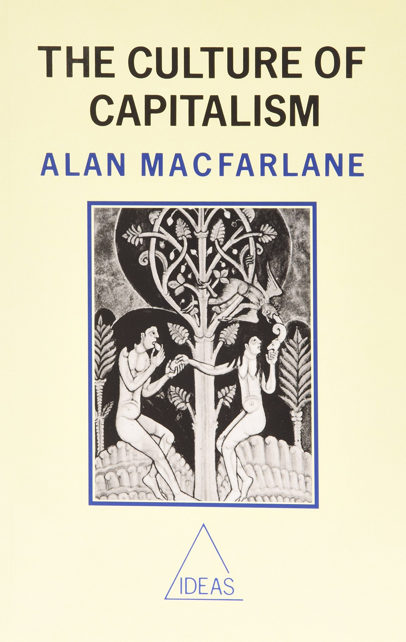 Amazon.com: The Culture of Capitalism: 9780631165576: MacFarlane, Alan ...