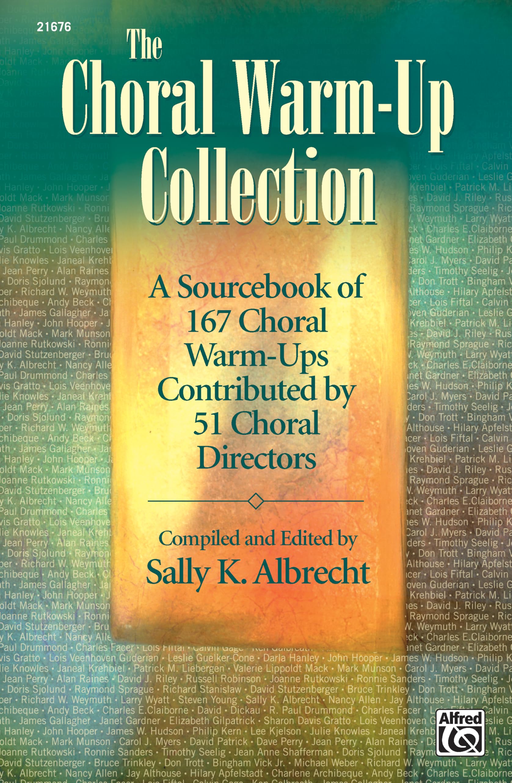 The Choral Warm-Up Collection: A Sourcebook of 167 Choral Warm-Ups ...