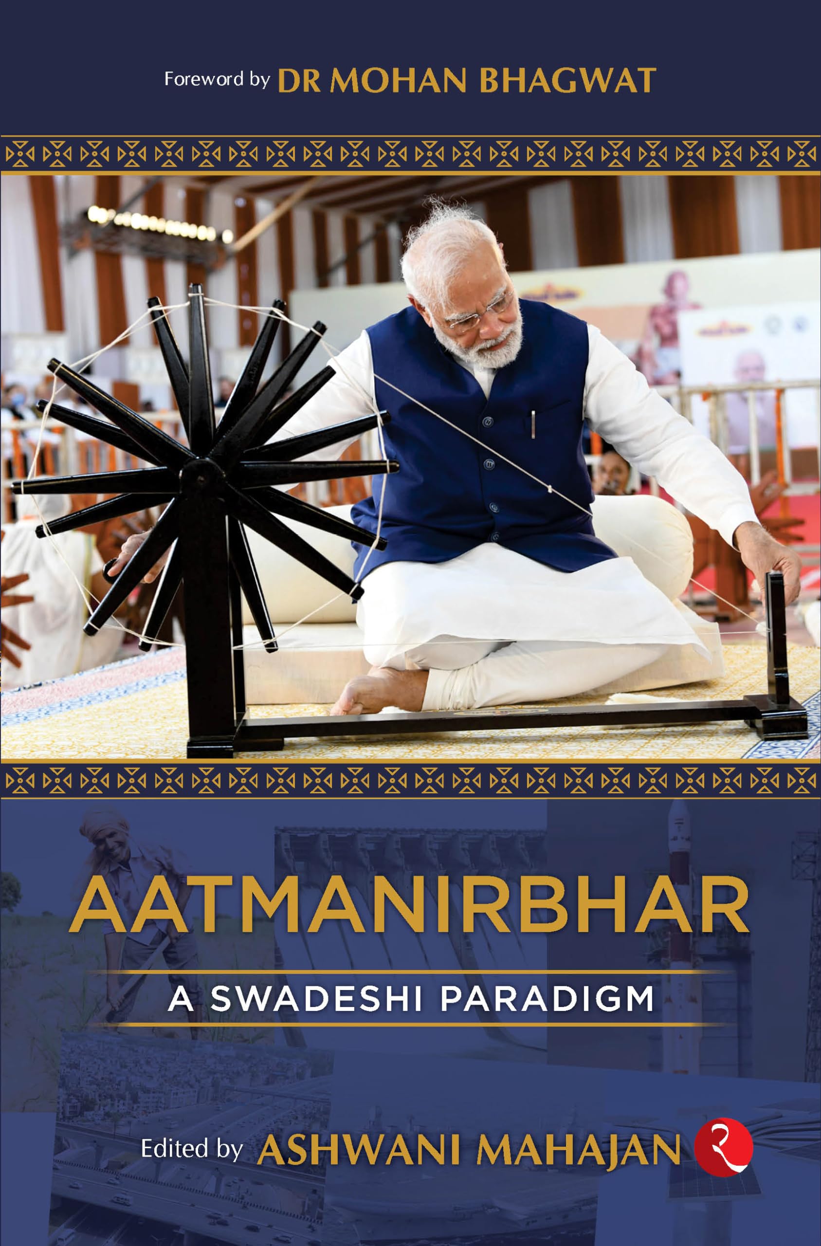 AATMANIRBHAR: A SWADESHI PARADIGM : Ashwani Mahajan, Prof. Mohan ...