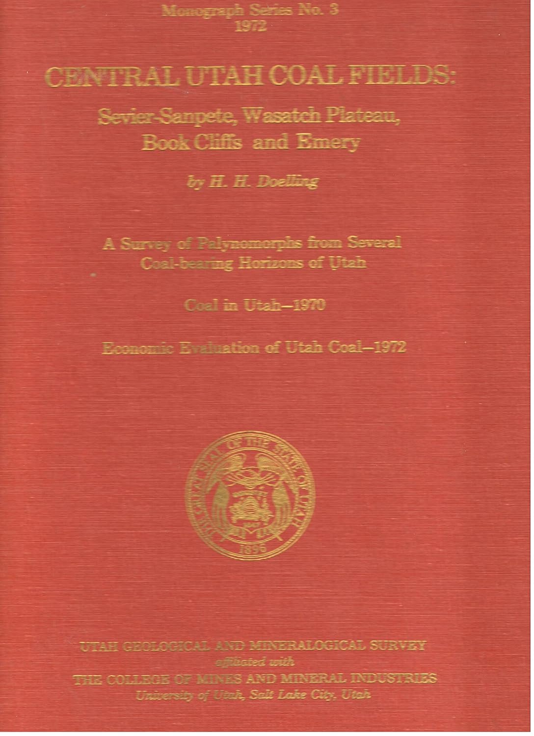 Central Utah Coal Fields: Sevier-Sanpete, Wasatch Plateau, Book Cliffs ...