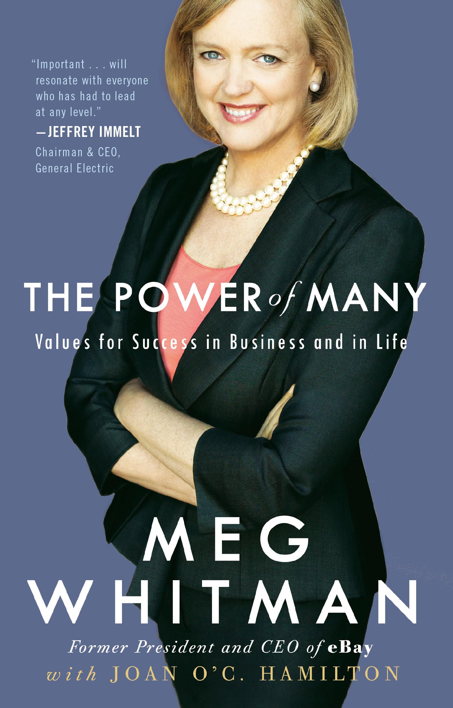The Power of Many: Values for Success in Business and in Life: Whitman ...