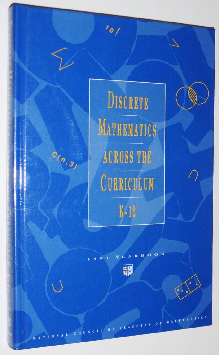 Discrete Mathematics Across the Curriculum, K-12: 1991 Yearbook ...