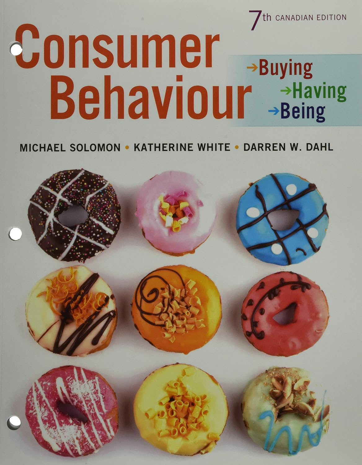 Consumer Behaviour: Buying, Having, and Being, Seventh Canadian Edition ...