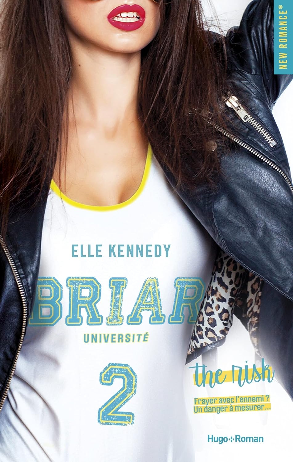 Briar university - Tome 02: The risk: Kennedy, Elle, Bligh, Robyn ...