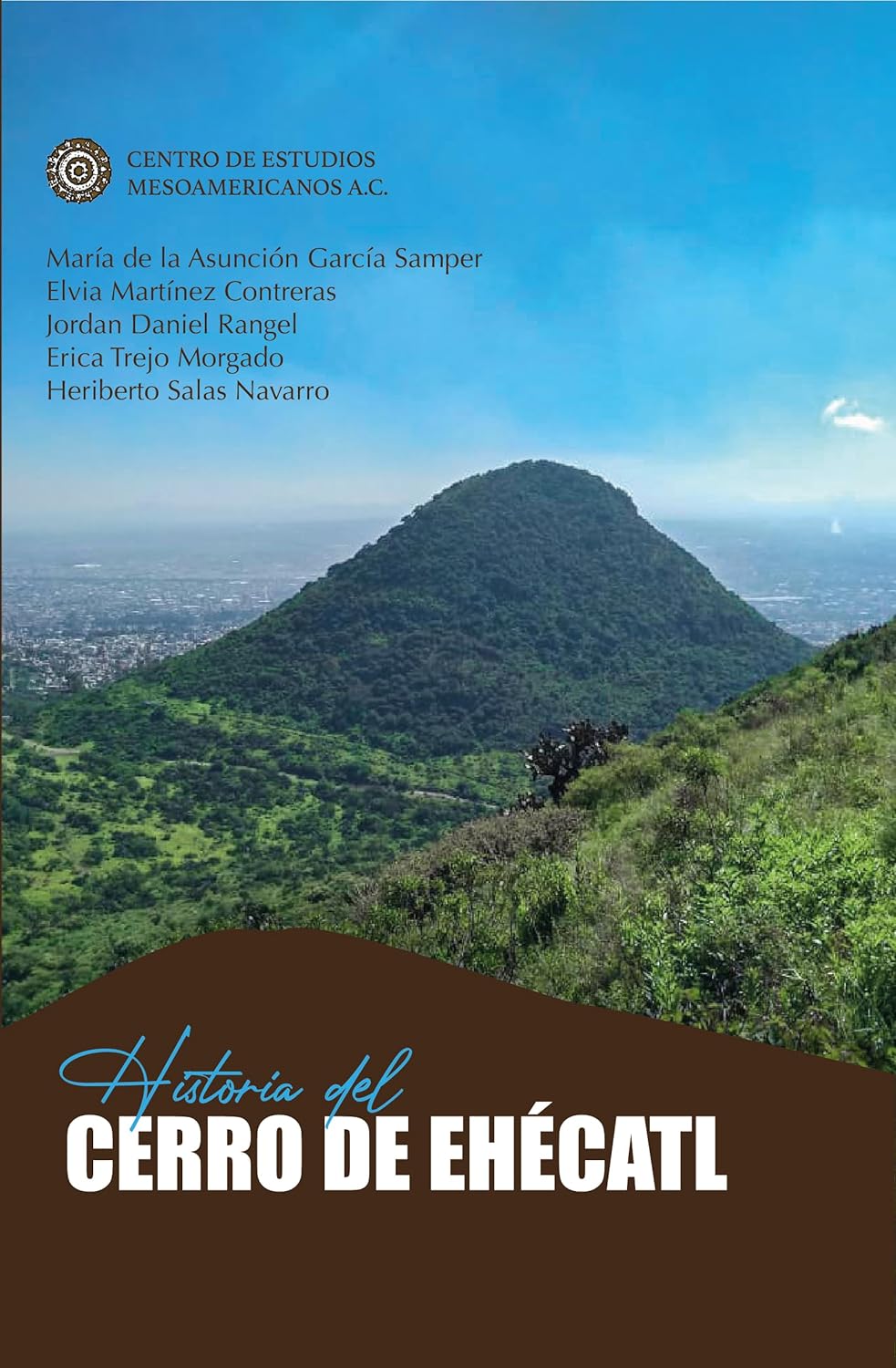 Amazon.com.br eBooks Kindle: Historia del Cerro de Ehécatl: Cerro de Ehécatl (Pueblos de la ...