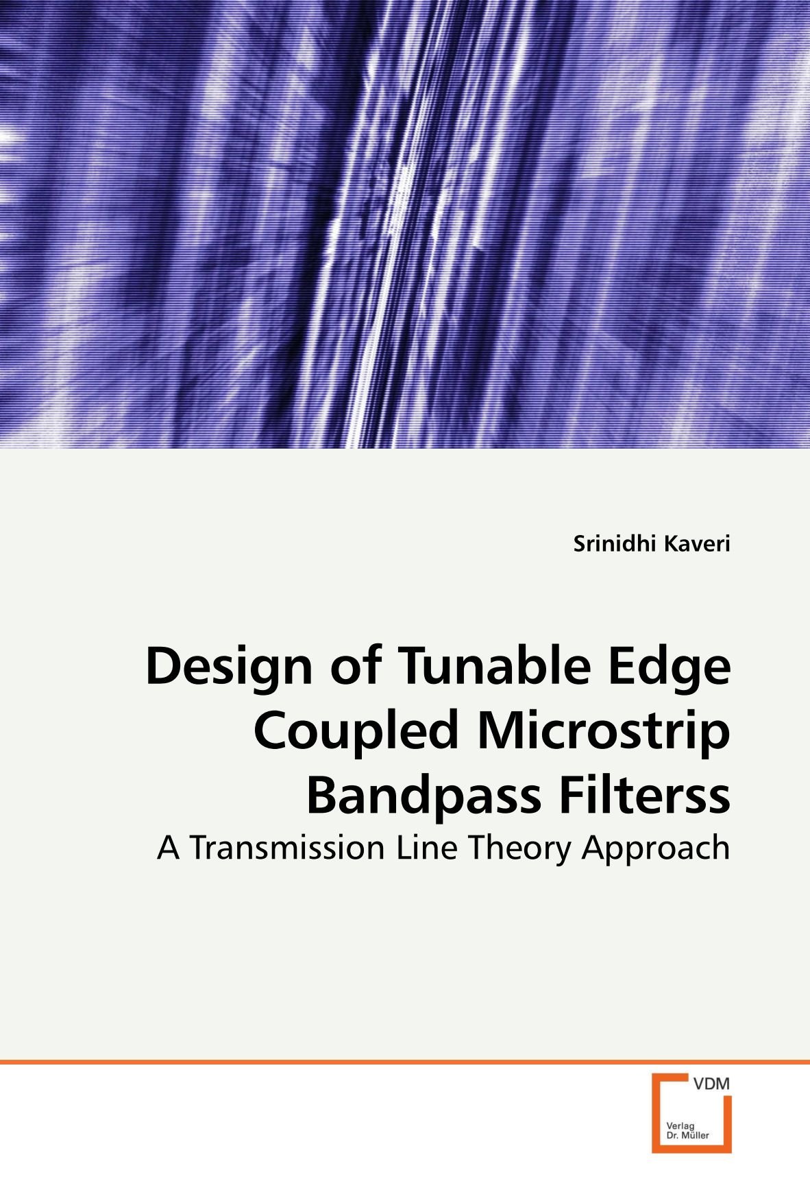 Design Of Tunable Edge Coupled Microstrip Bandpass Filterss A ...