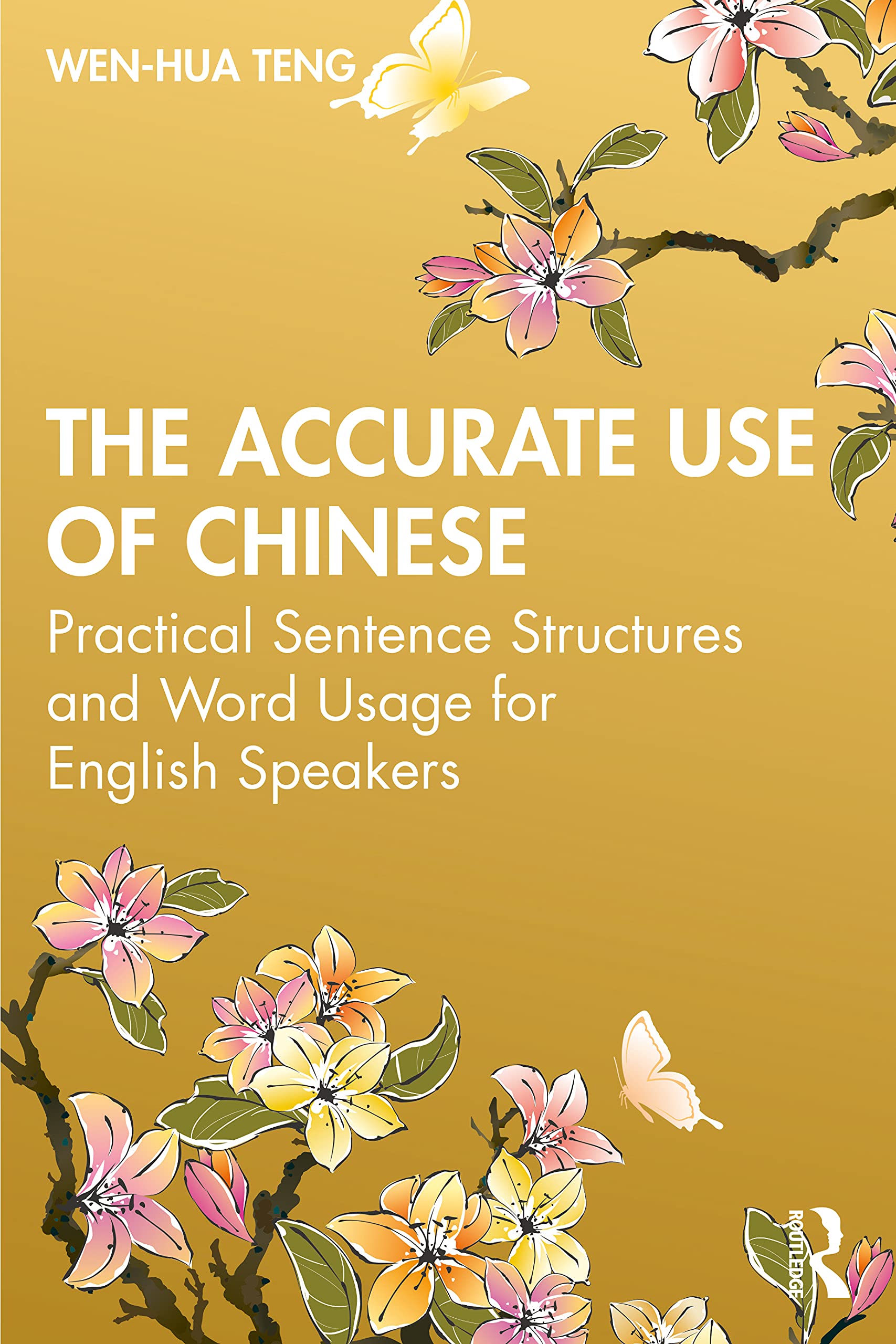 The Accurate Use of Chinese: Teng, Wen-Hua: 9780367456092: Amazon.com ...