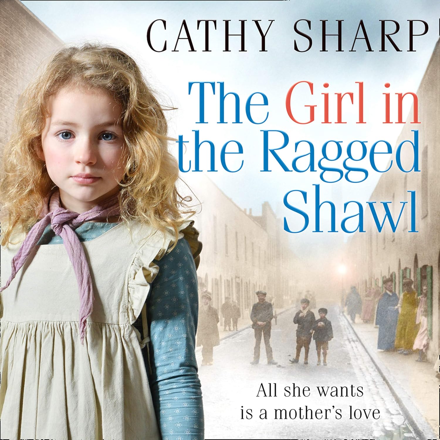 Amazon.com: The Girl in the Ragged Shawl: The Children of the Workhouse ...