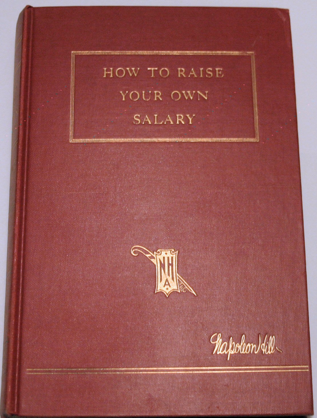 How To Raise Your Own Salary: Books - Amazon.ca