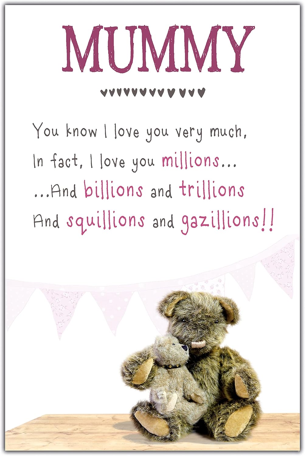 Snuggly Bumpkins Mummy Birthday Card, "Mummy You Know I Love You Very ...