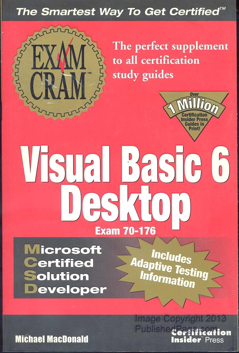 MCSD Visual Basic 6 Desktop Exam Cram (Exam: 70-176): MacDonald ...