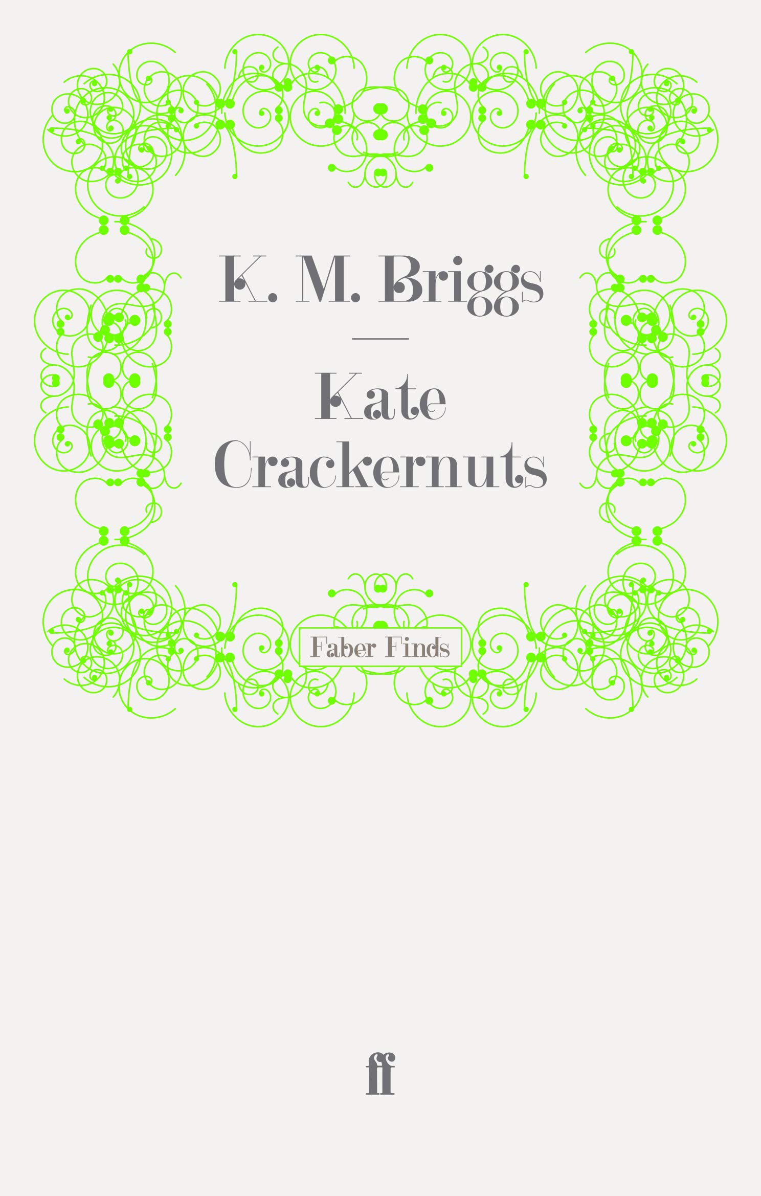 Kate Crackernuts: Briggs, Katherine: 9780571252022: Amazon.com: Books