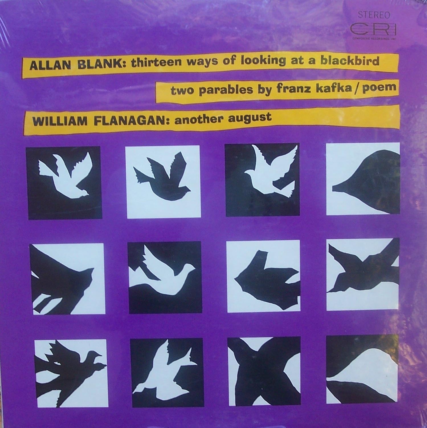 Allan Blank: Thirteen Ways of Looking At a Blackbird; Two Parables By ...