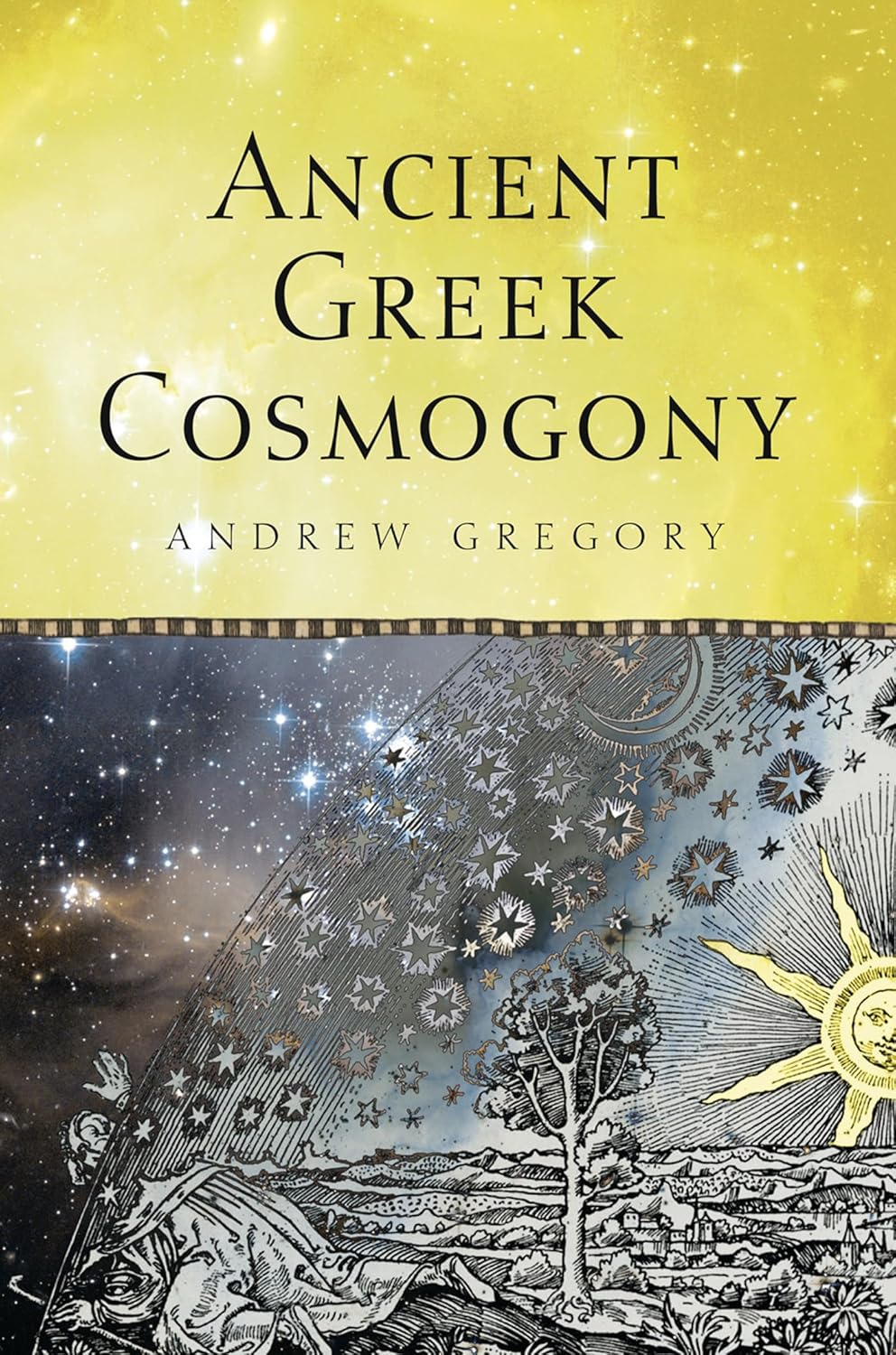 Ancient Greek Cosmogony: Gregory, Andrew: 9781472533593: Amazon.com: Books