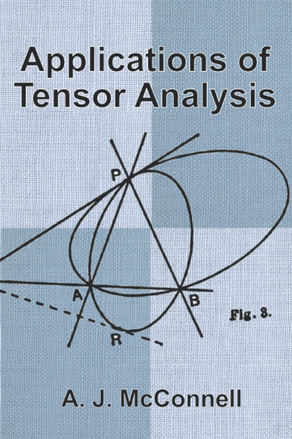 Amazon | Applications of Tensor Analysis | McConnell, A. J. | Differential Geometry