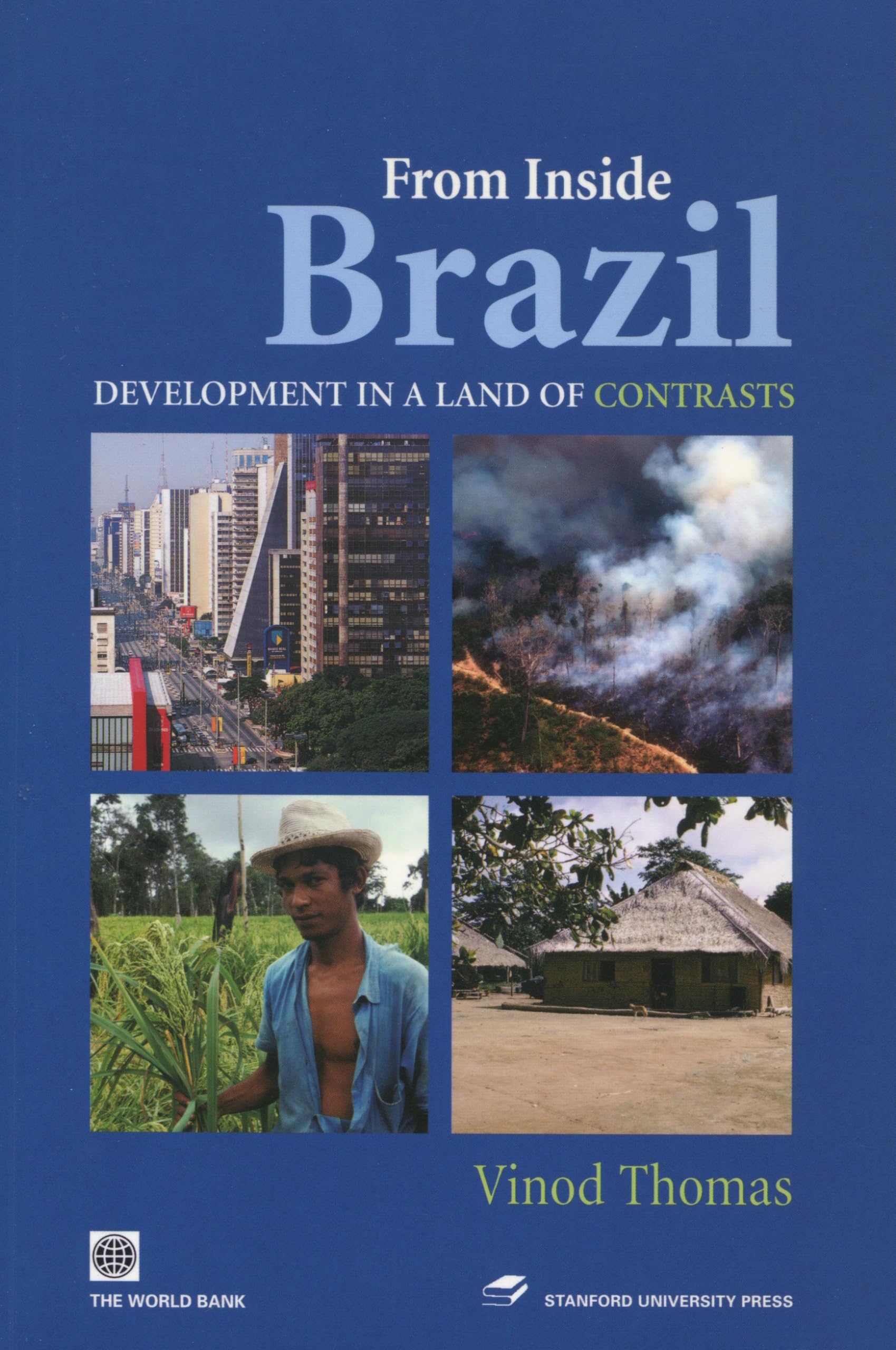 From Inside Brazil : Development in a Land of Contrasts (Latin American ...