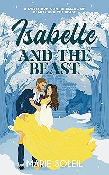 Amazon.com: Isabelle and the Beast: A Sweet Rom-Com Retelling of Beauty ...