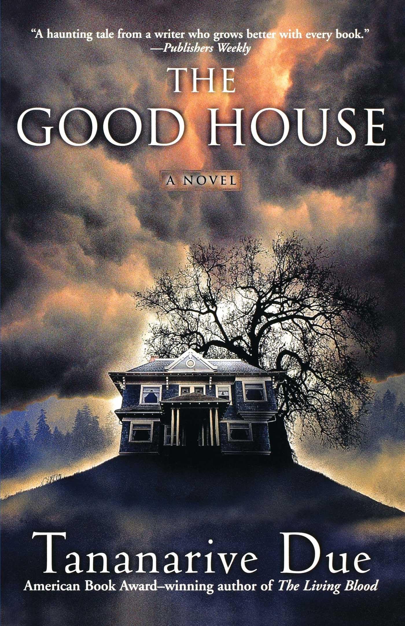 Amazon | The Good House: A Novel | Due, Tananarive | Occult