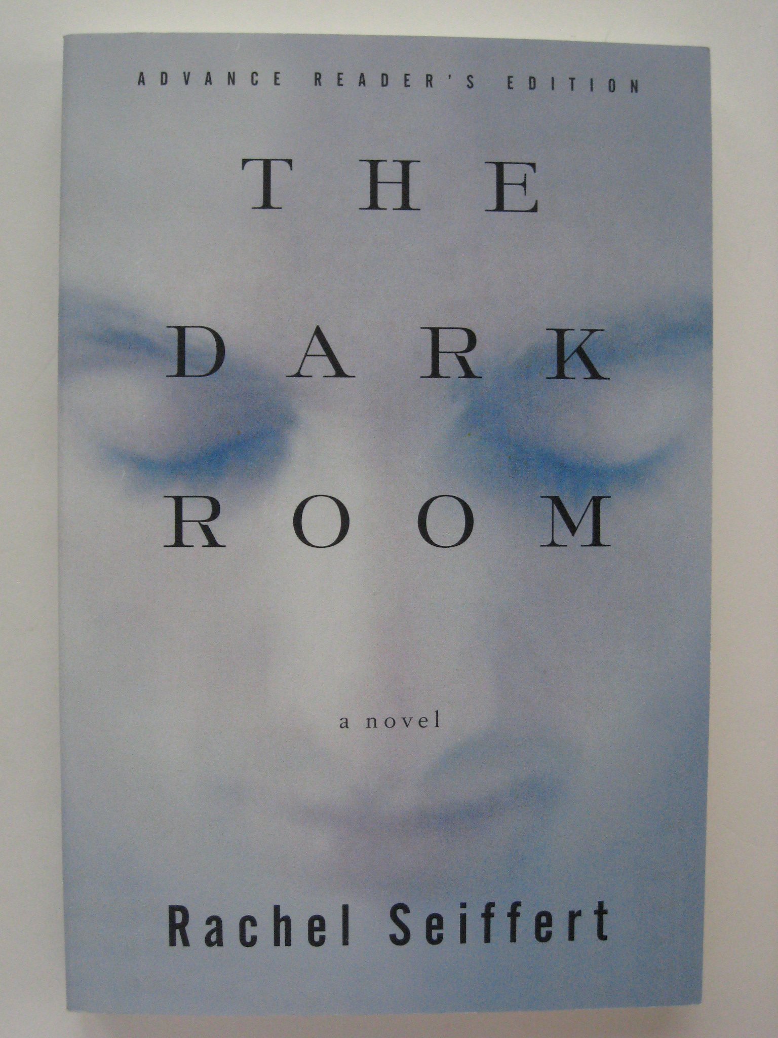 The Dark Room: A Novel: Seiffert, Rachel: 9780375421044: Amazon.com: Books