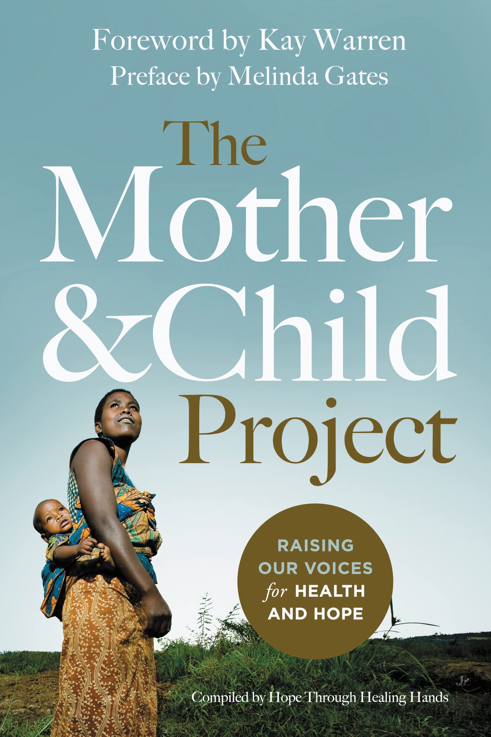 The Mother and Child Project: Raising Our Voices for Health and Hope ...
