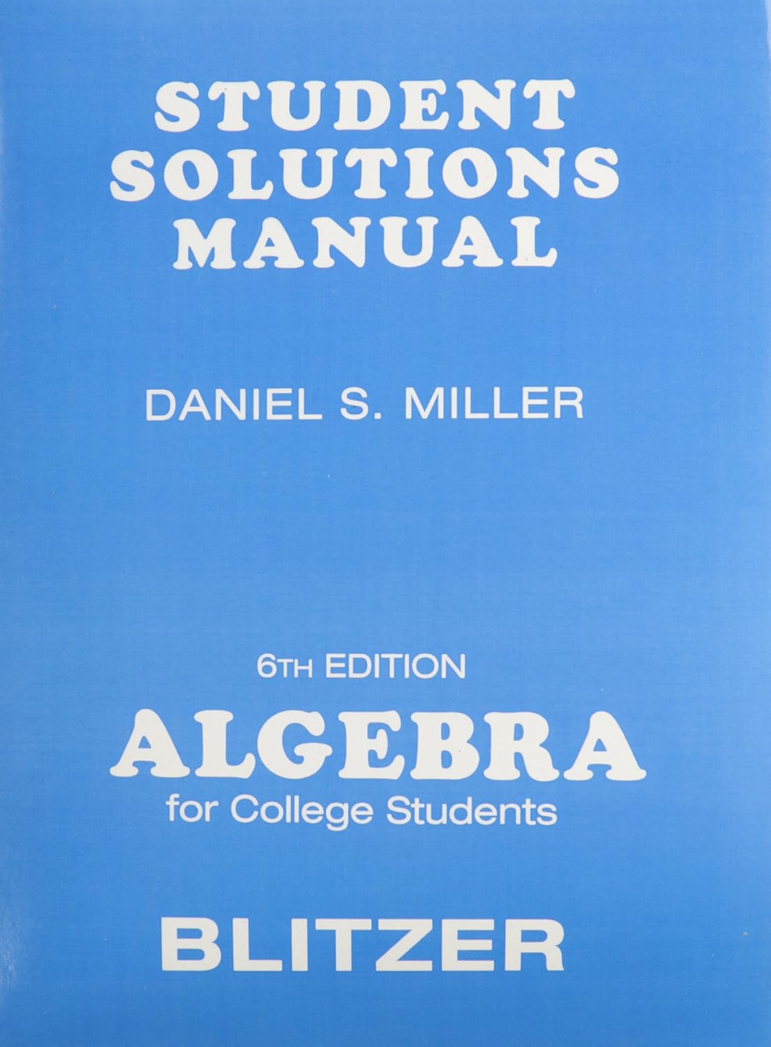 Student Solutions Manual for Algebra for College Students, 6th Edition ...