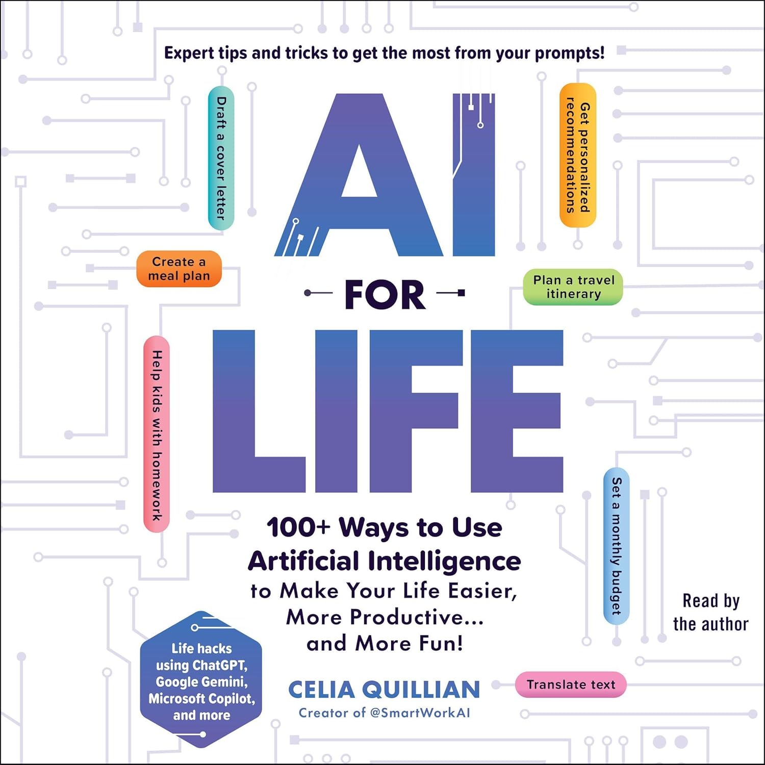 Amazon.com: AI for Life: 100+ Ways to Use Artificial Intelligence to ...