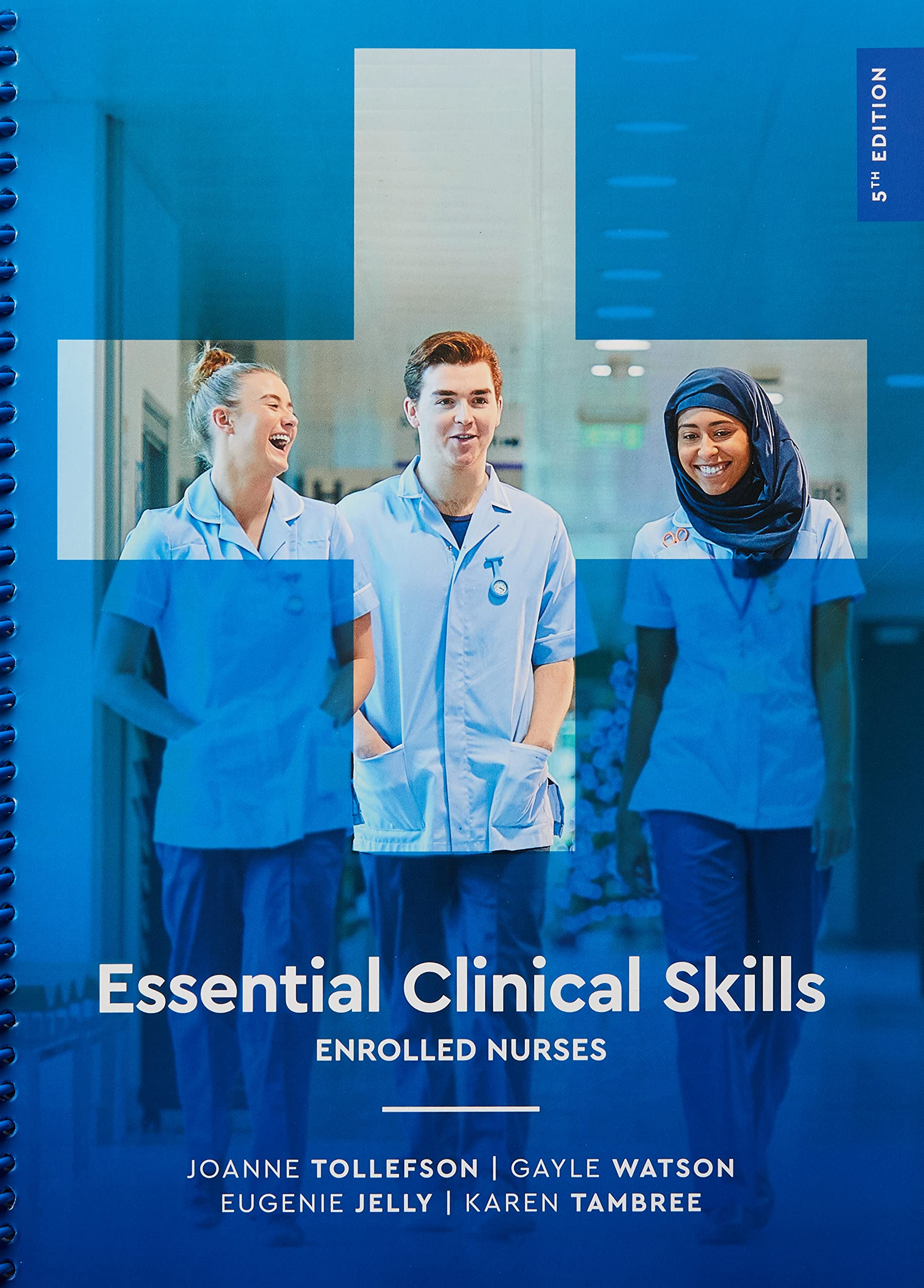 Essential Clinical Skills: Enrolled Nurses: Joanne Tollefson ...