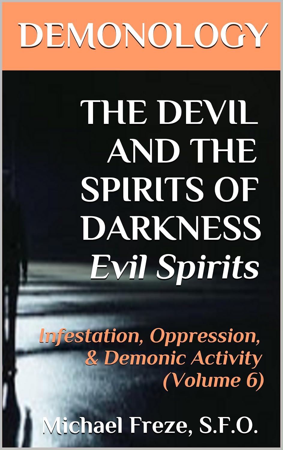Amazon.com: DEMONOLOGY THE DEVIL AND THE SPIRITS OF DARKNESS Evil ...