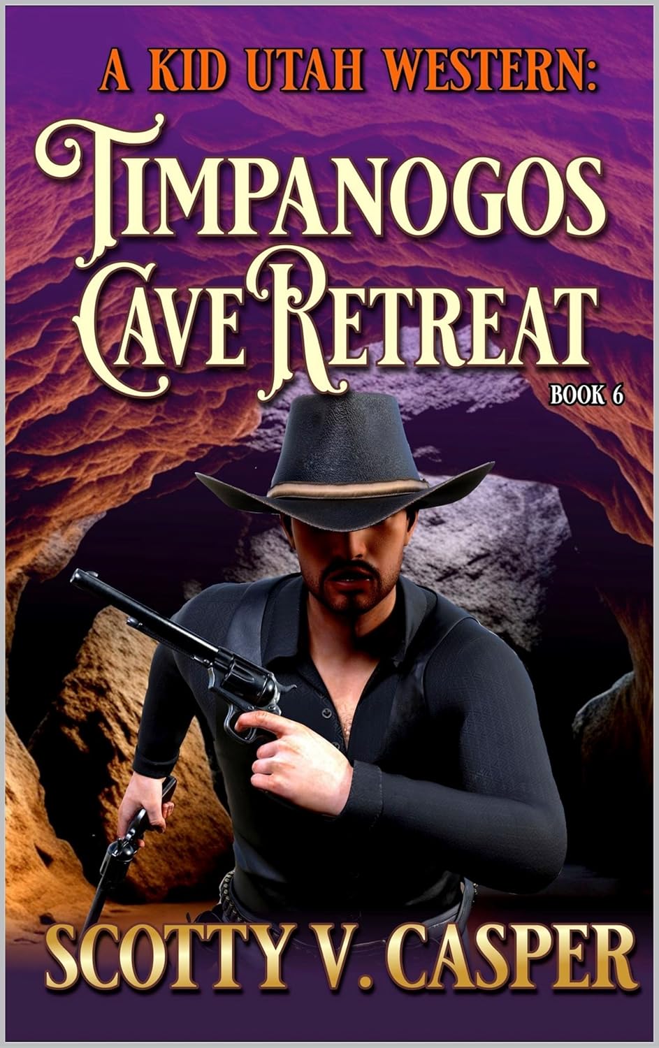 Timpanogos Cave Retreat: A Western Adventure (A Kid Utah Western Book 6 ...