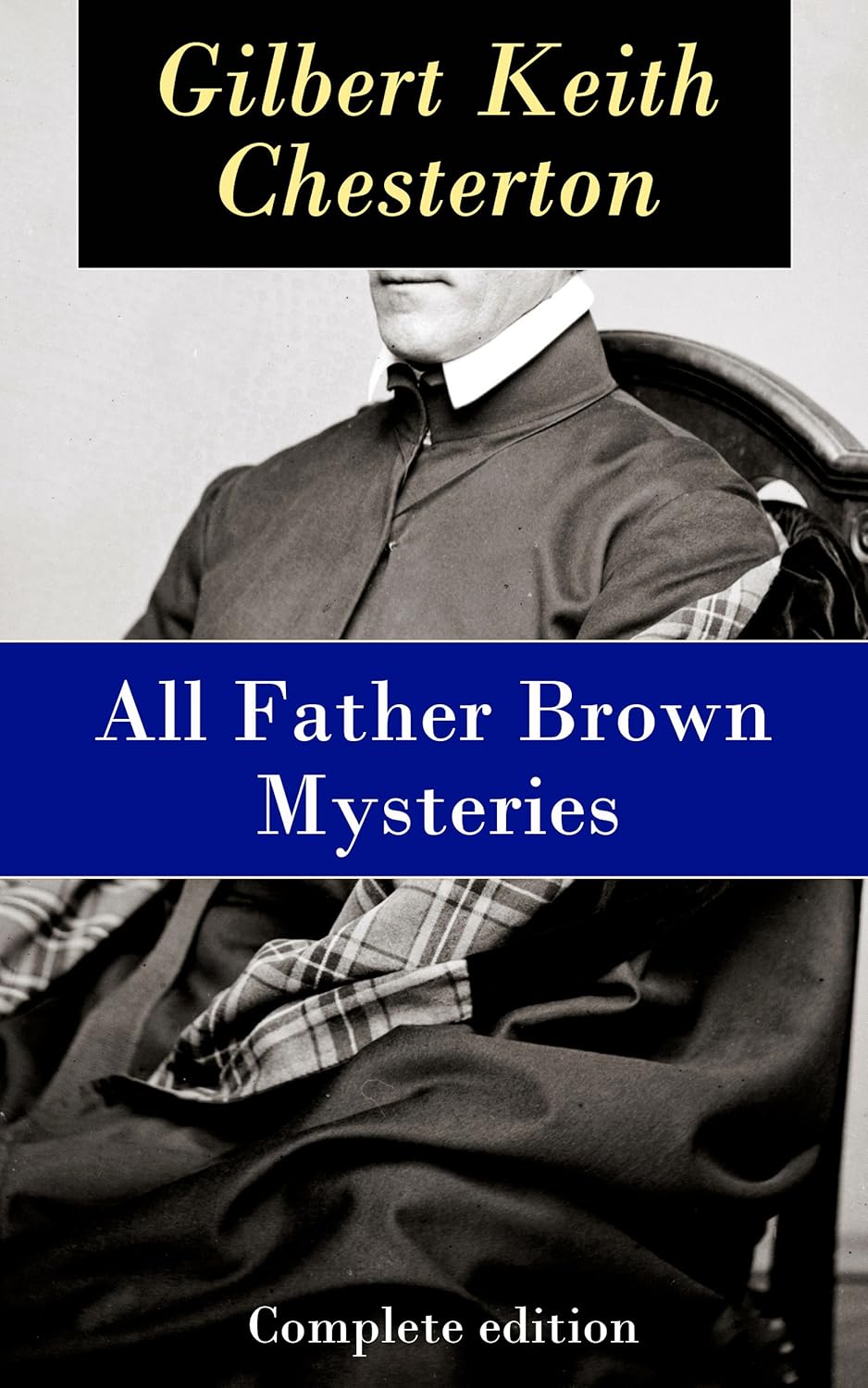 All Father Brown Mysteries - Complete edition - Kindle edition by ...
